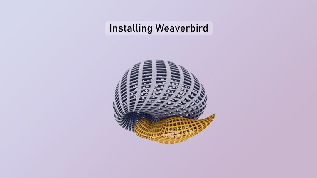 Installing Weaverbird